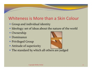 Understanding whiteness | PDF | Debated Sensitive Social Issues ...