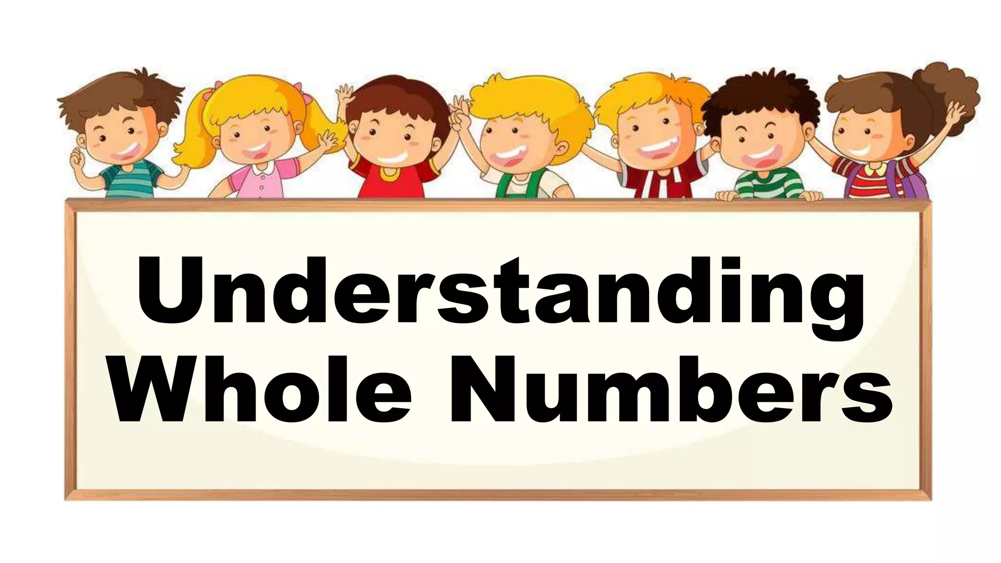 Understanding whole numbers | PPTX