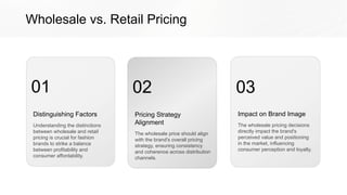 Understanding Wholesale Pricing in the Fashion Industry | PDF