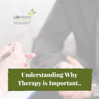 Understanding why Therapy is Important.. | PDF