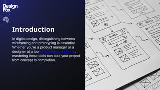 Understanding Wireframes and Prototypes in Digital Design | PPTX