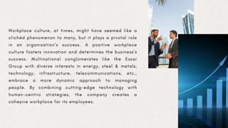 Understanding Work Culture at Essar Group Employees, the Foundation of ...