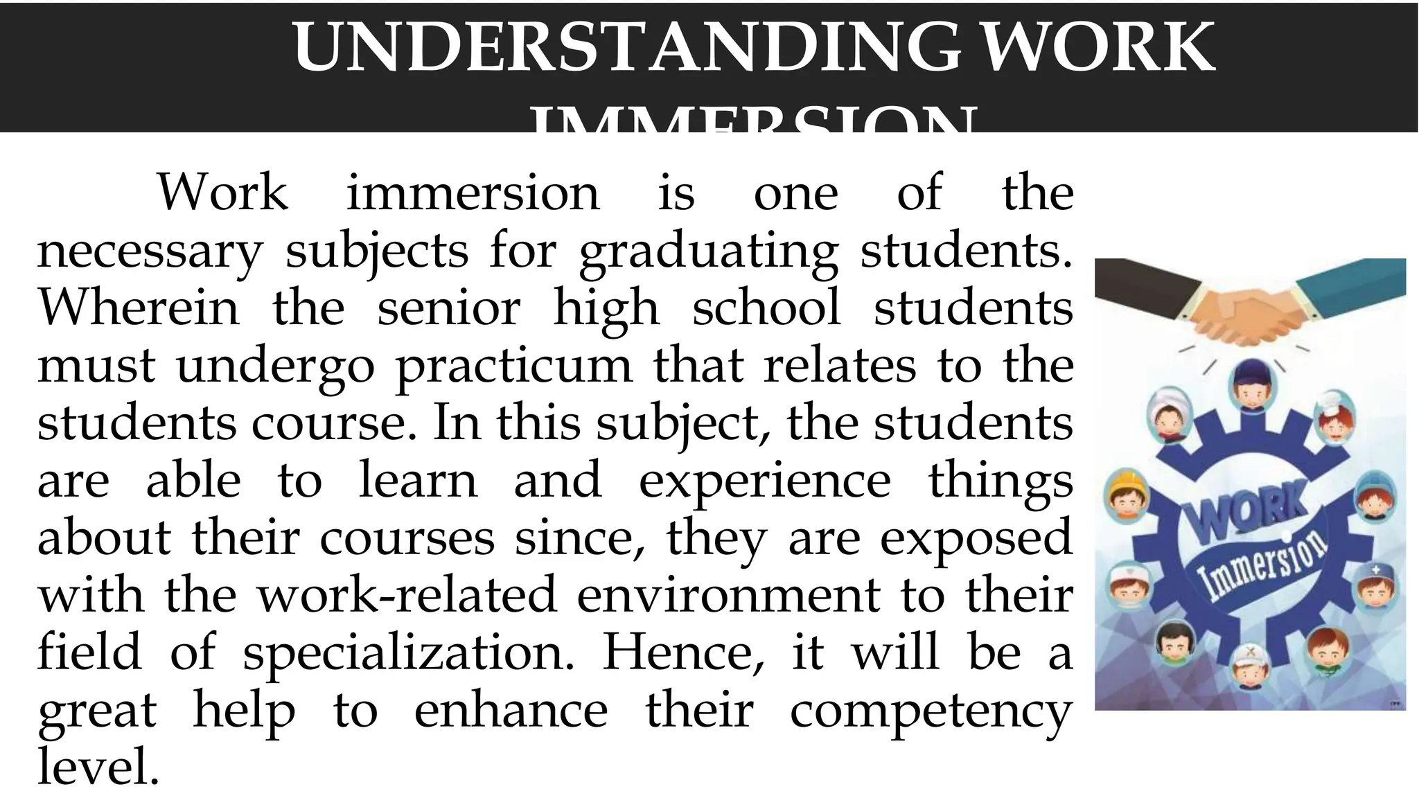 UNDERSTANDING WORK IMMERSION - T1.pptx