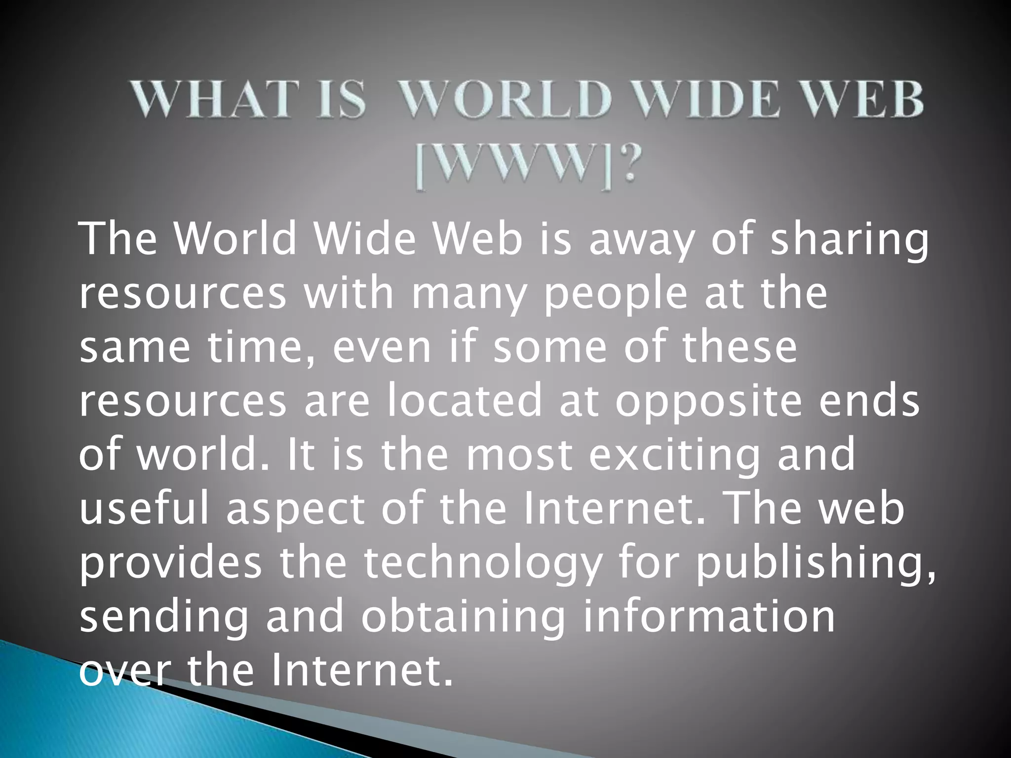 Understanding world wide web and the internet | PPTX