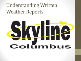 Understanding Written Weather Reports | PPTX | Weather | Science