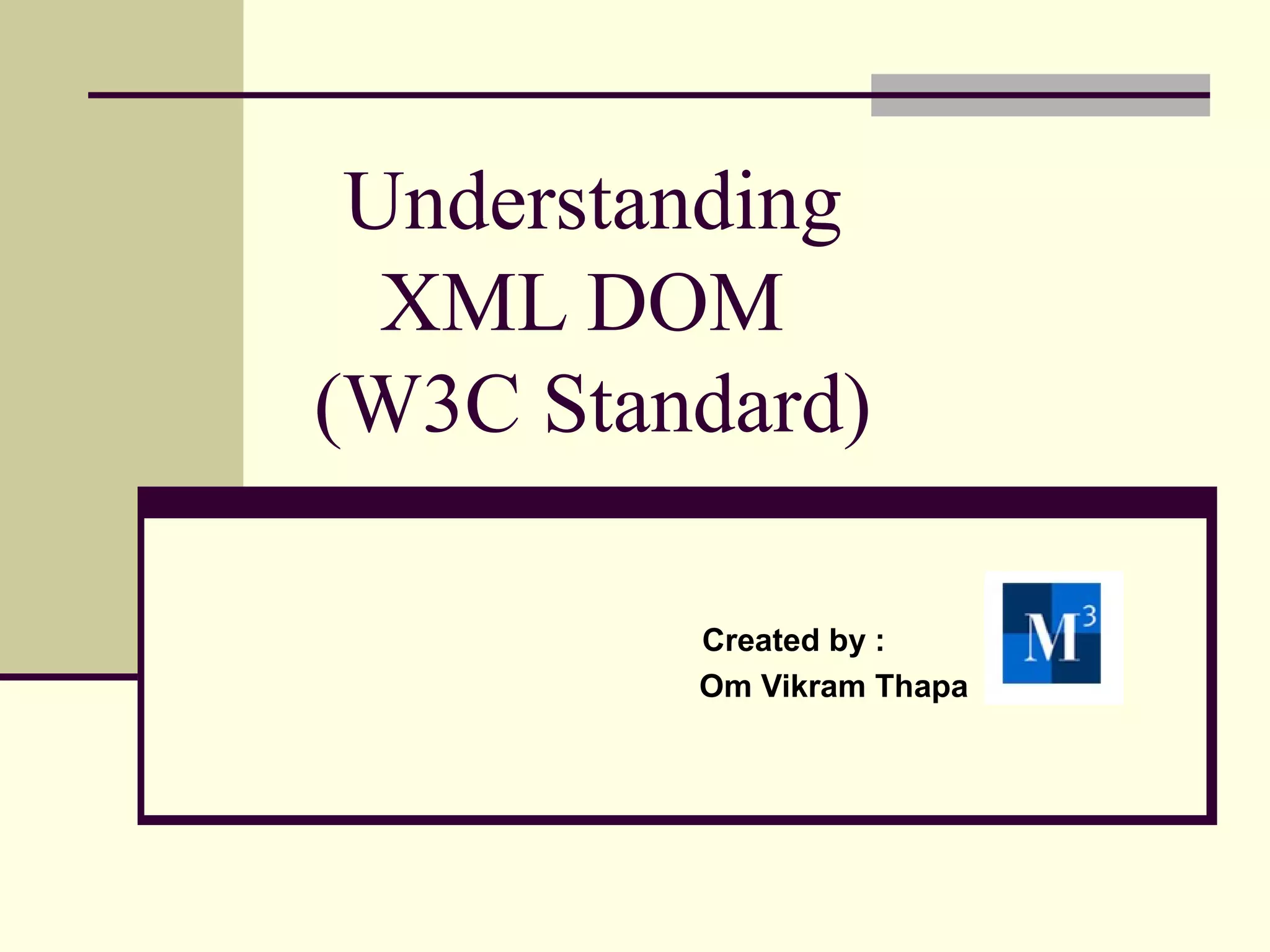 Understanding XML DOM | PPT