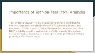 Understanding Year-on-Year Financial Performance Analysis of Non ...
