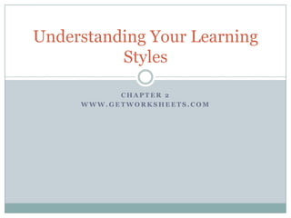 Understanding your learning styles 2 | PPT