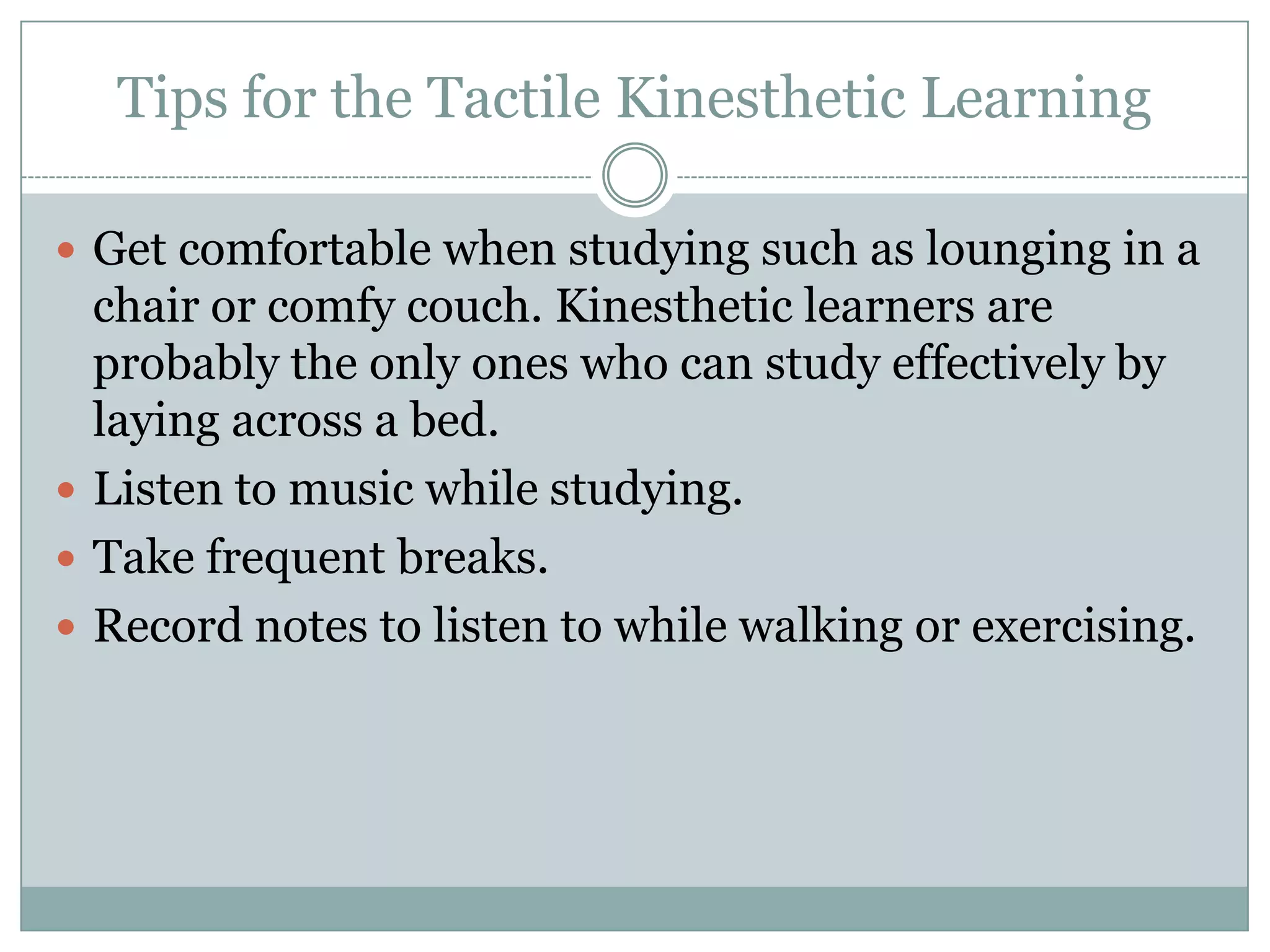 Understanding your learning styles 3 | PPTX