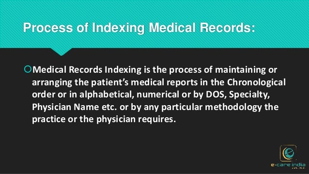 Understand Medical Record Indexing process and its Outsourcing Benefits ...