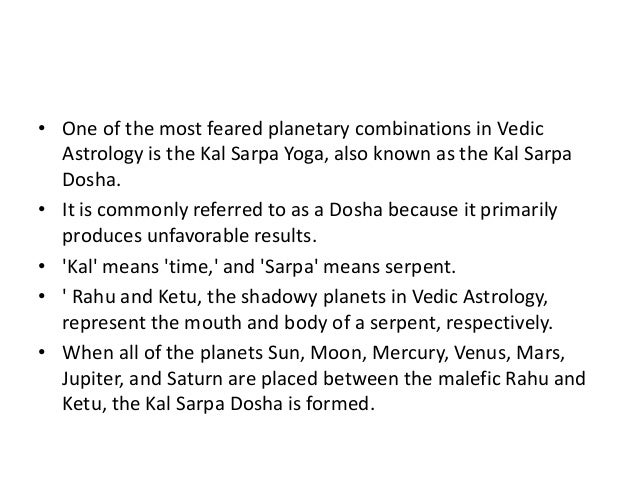 Understand the effects of Kal Sarpa Dosha | PPT