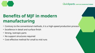 Understand The Role Of MJF In Modern Manufacturing | PPTX