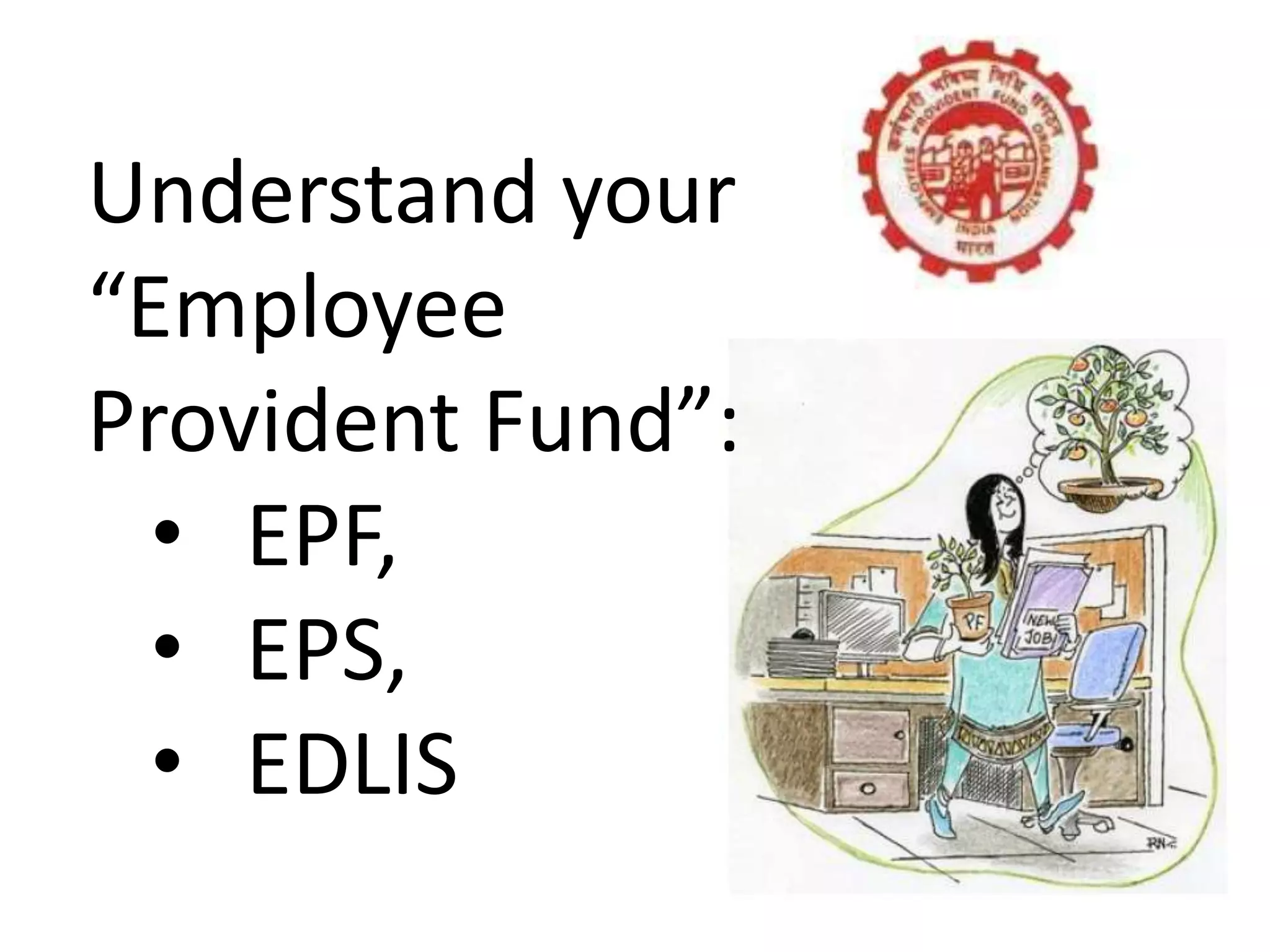 Understand your EPF | PPTX