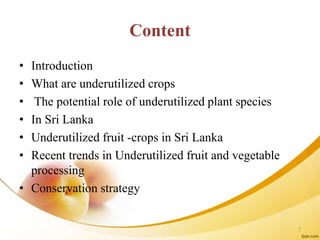 Underutilized fruit crops | PPTX