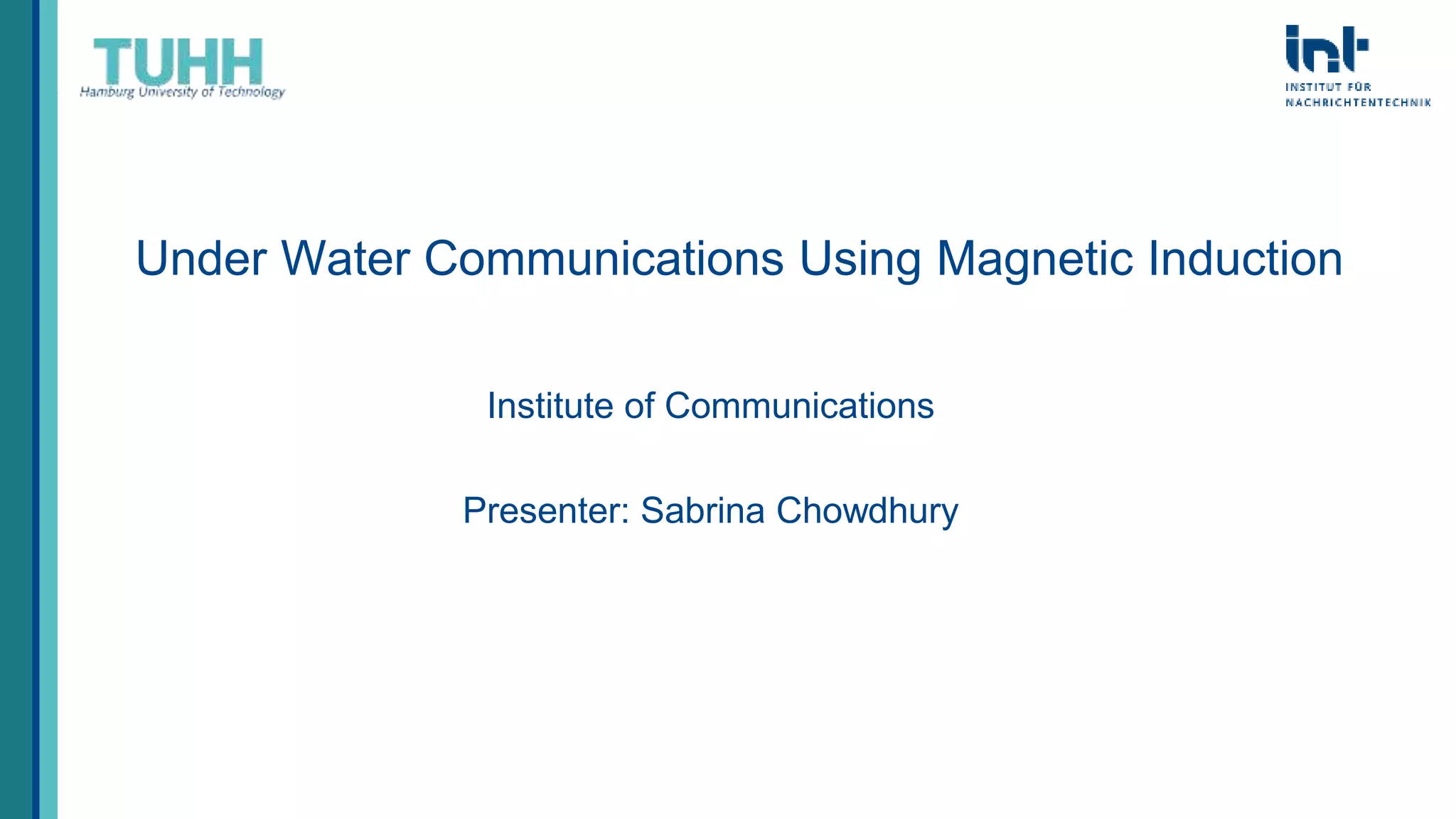 Underwater communications using magnetic induction | PPTX