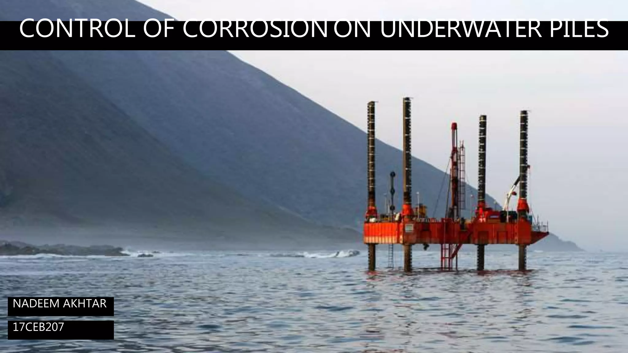 Under Water Piles Corrosion Control | PPTX