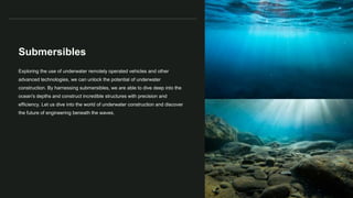 under water pp.pptx construction techniques | PPTX