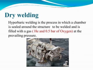 underwater welding.pptx | Scuba Diving | Extreme Sports