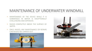 Underwater windmill seminar presentation | PDF