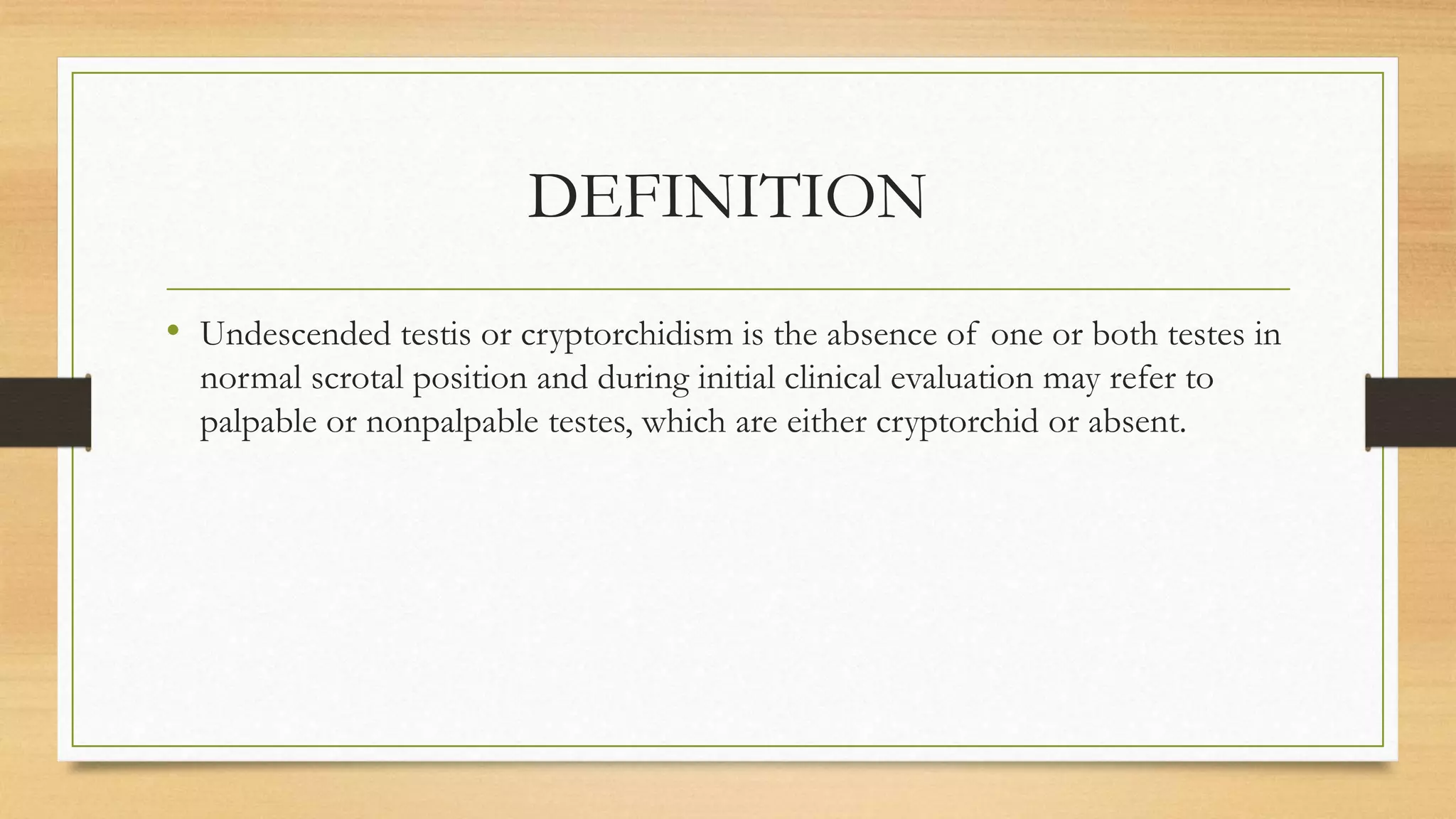 Undescended Testis (UDT) | PPTX