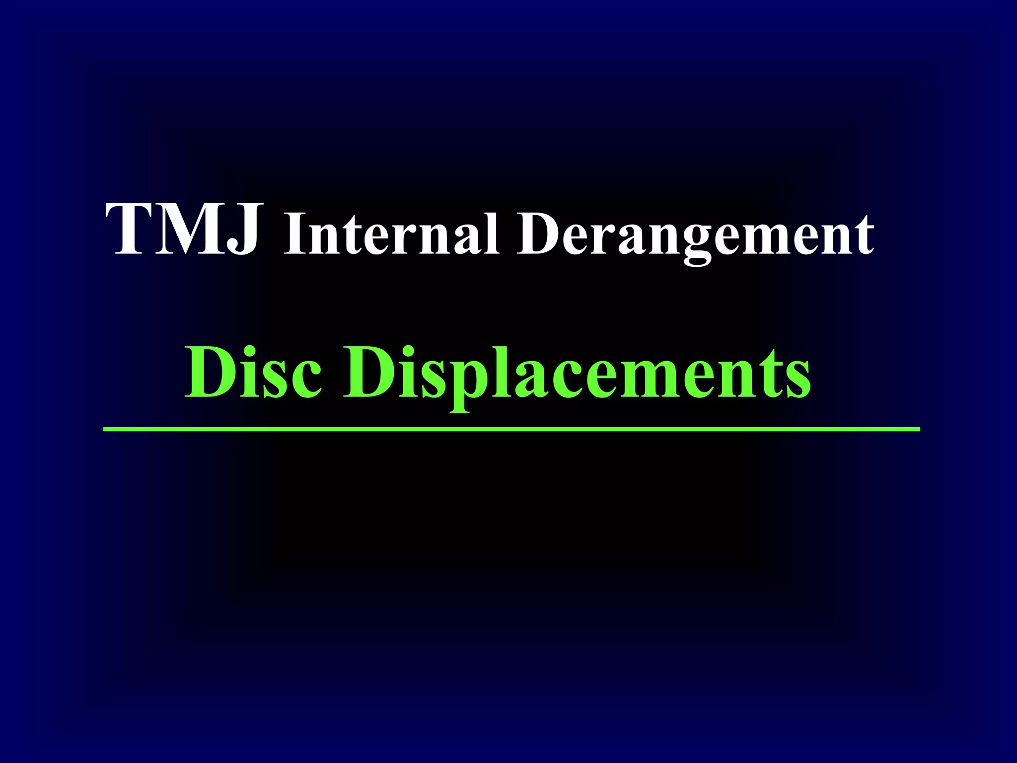 Undestanding tmj internal derangements 1 | PDF