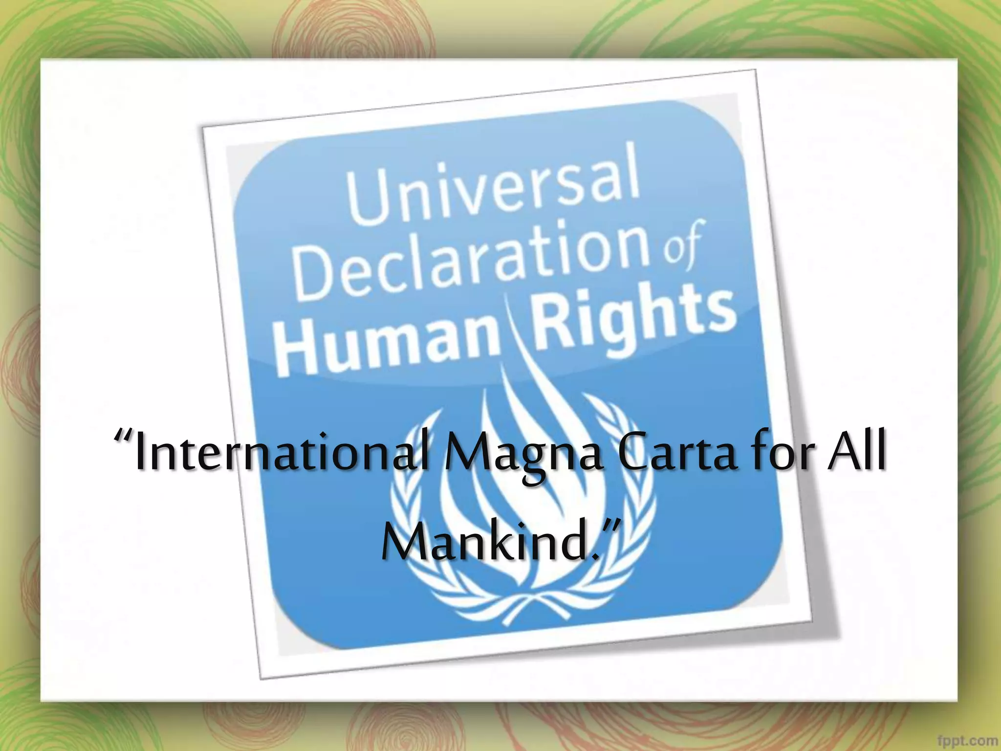 United Nations Universal Declaration on Human Rights | PPT