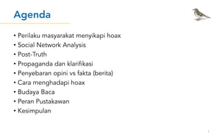 Perilaku Masyarakat Indonesia Terhadap Hoax, Media, dan Budaya Baca | PDF