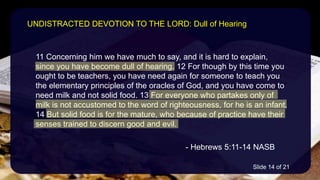 Undistracted devotion to the lord | PPT