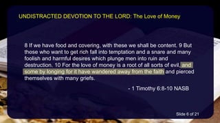 Undistracted devotion to the lord | PPTX