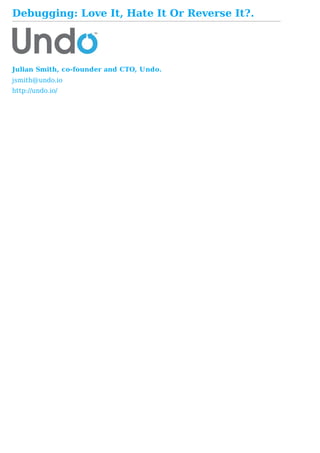 Debugging: Love It, Hate It or Reverse It? | PDF | Programming Languages | Computing