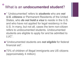 Undocumented students | PPTX | Adoption and Fostering | Parenting