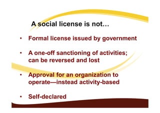 Social Licence to Operate: What and Why Undp standley | PDF