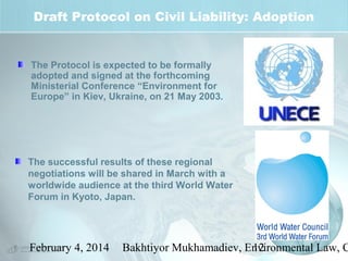 UN-ECE Draft Protocol on Liability and Compensation for Damage ...