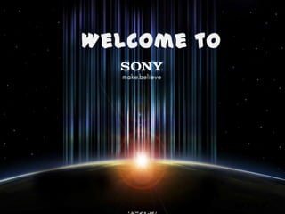 Sony presenttion ! | PPTX