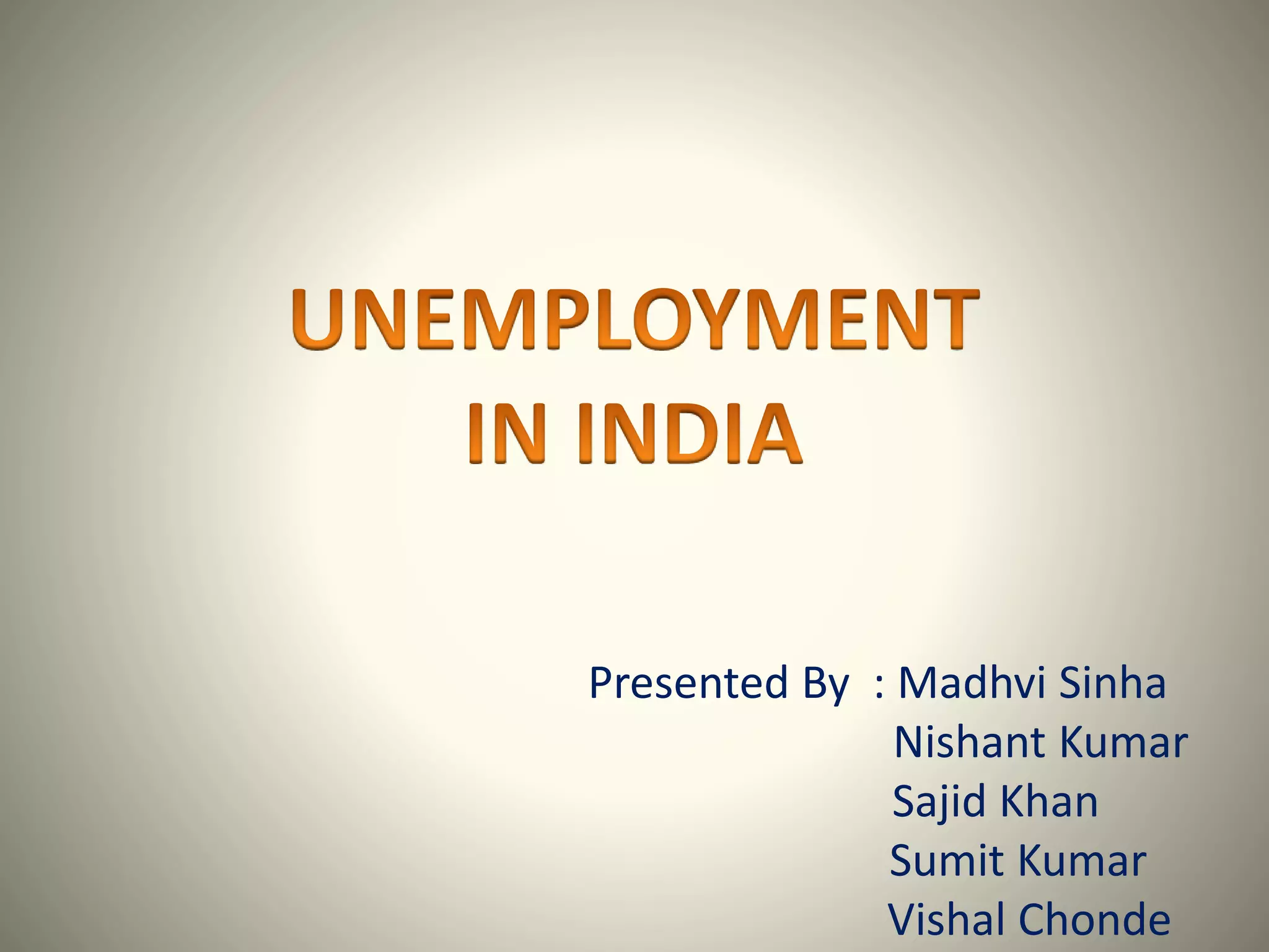 Unemployment in India | PPTX