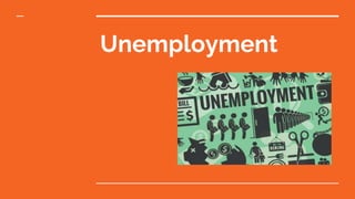 Unemployment | PPTX