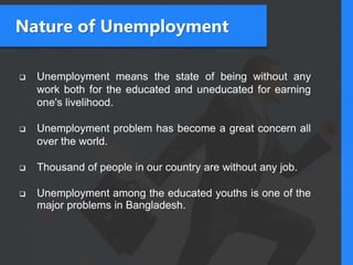 Unemployment in bangladesh | PPTX