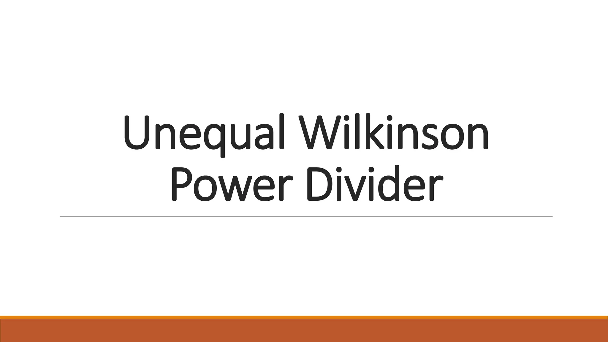 Unequal Wilkinson Power Division | PDF