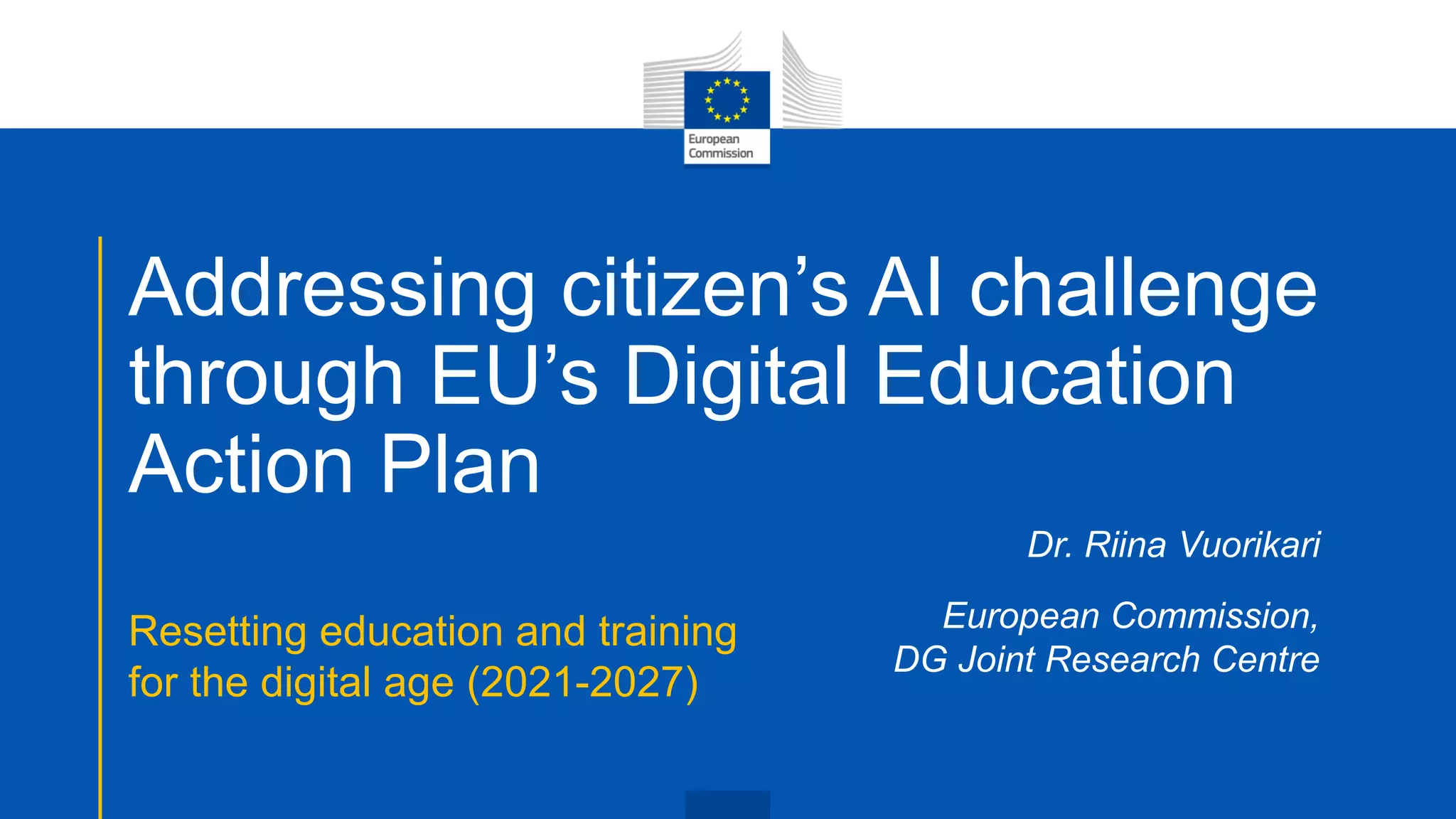 Addressing citizens' AI challenge through EU’s Digital Education Action ...