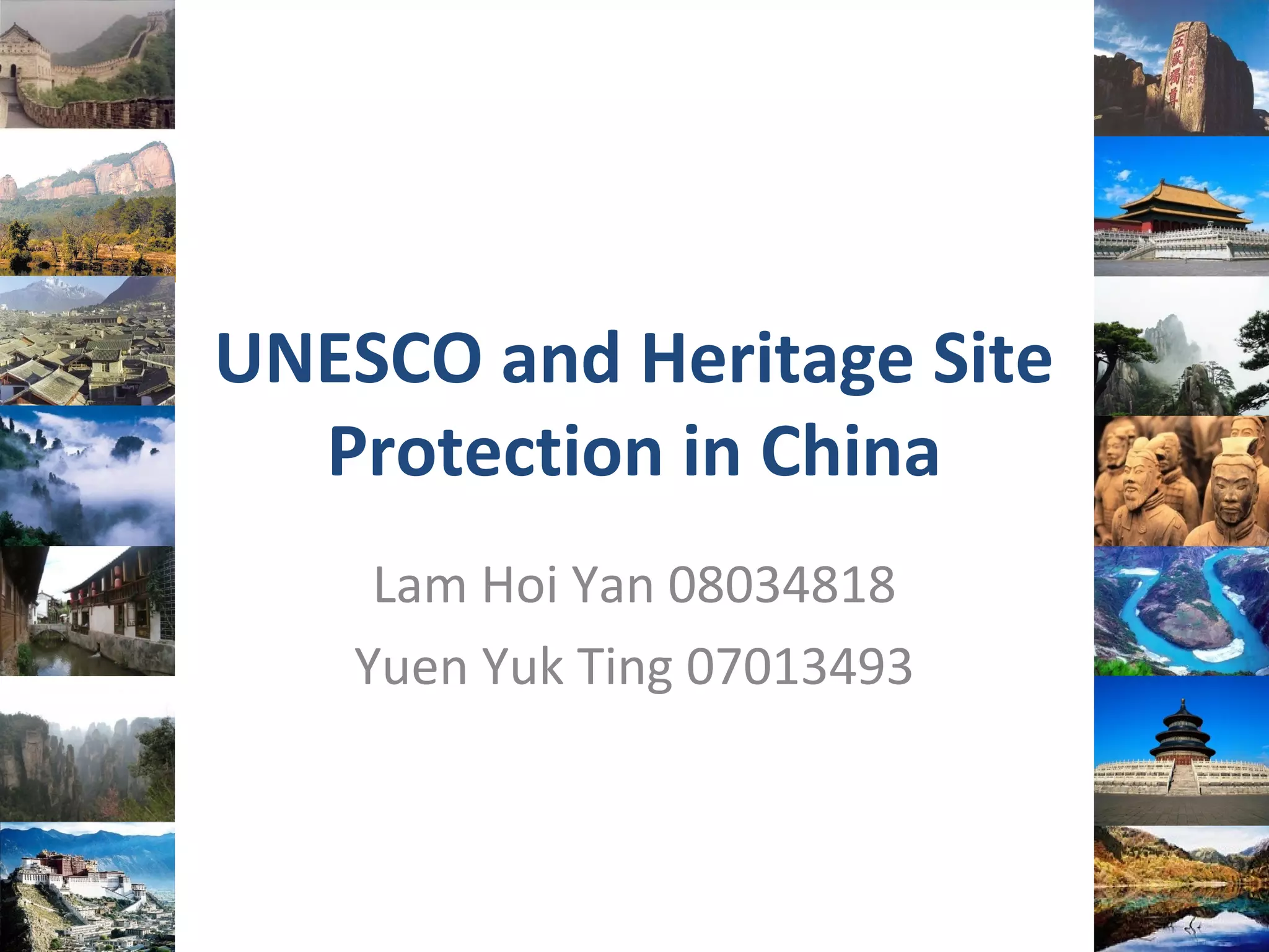 UNESCO and Heritage Site Protection in China | PPT