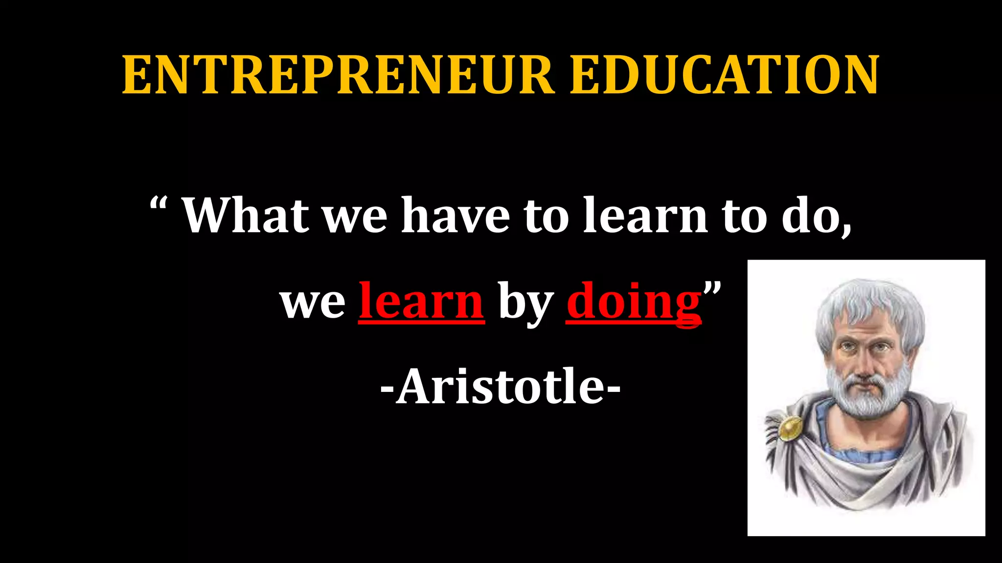 Entrepreneurship EDUCATION by Dr. Anton Ravindran | PPT