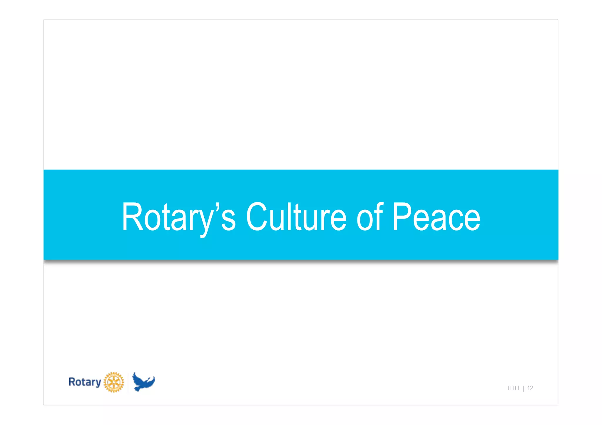 Rotary's culture of Peace | PPT