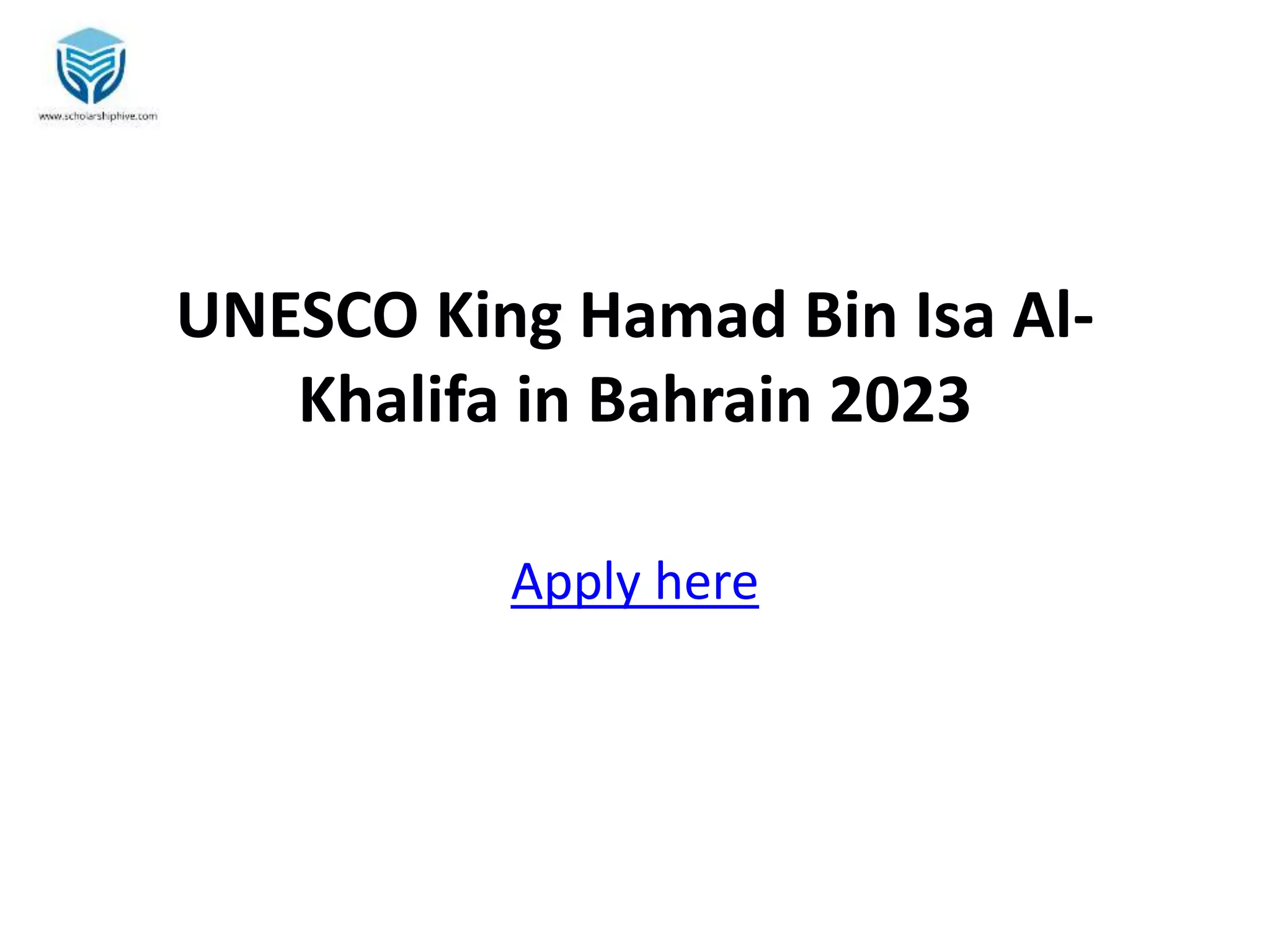 UNESCO King Hamad Bin Isa Al-Khalifa in Bahrain.pptx