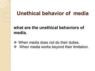 Unethical behavior of media | PPTX