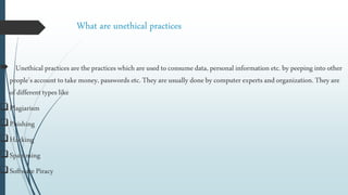 Unethical practices on internet BY ISHAAN | PPT