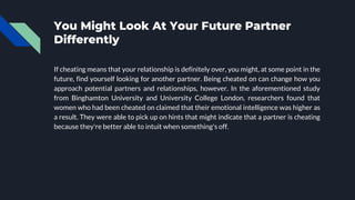 Unexpected Benefits Of Being Cheated On | PPTX