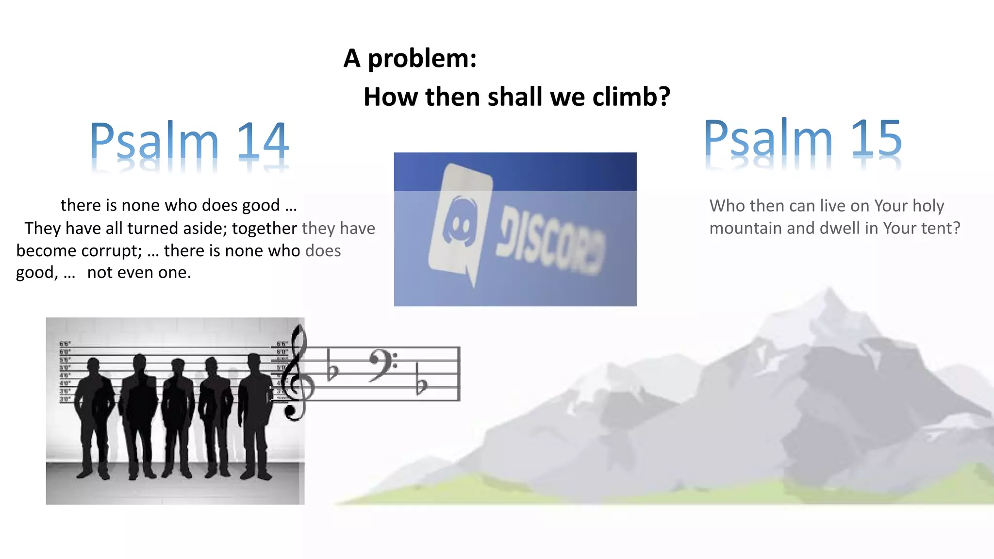 Unexpected Discord In The Psalms: part 2 - Psalm 15 though 25 | PDF