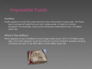 Unexplained artifacts | PPT