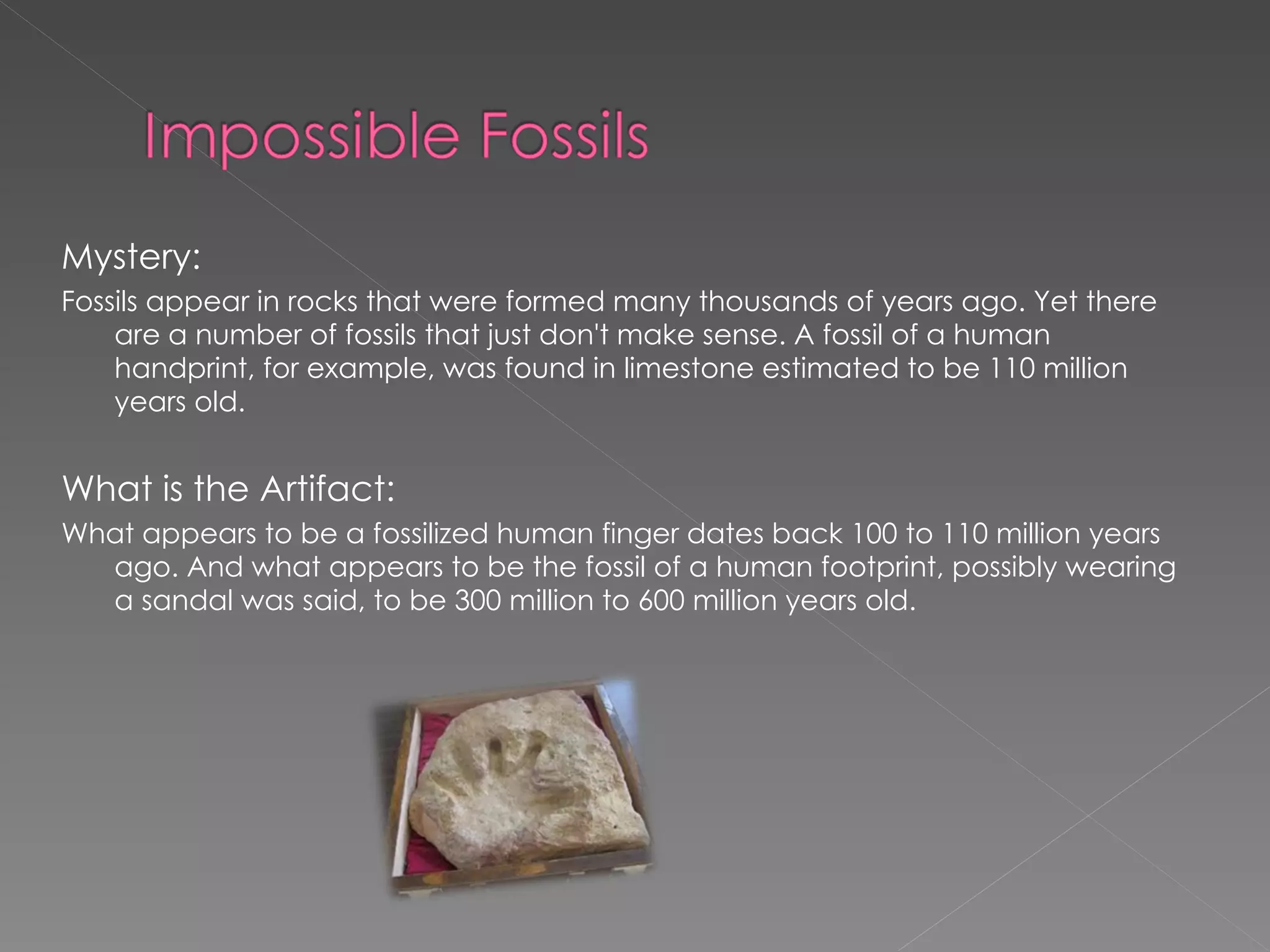 Unexplained artifacts | PPT | Geology | Science