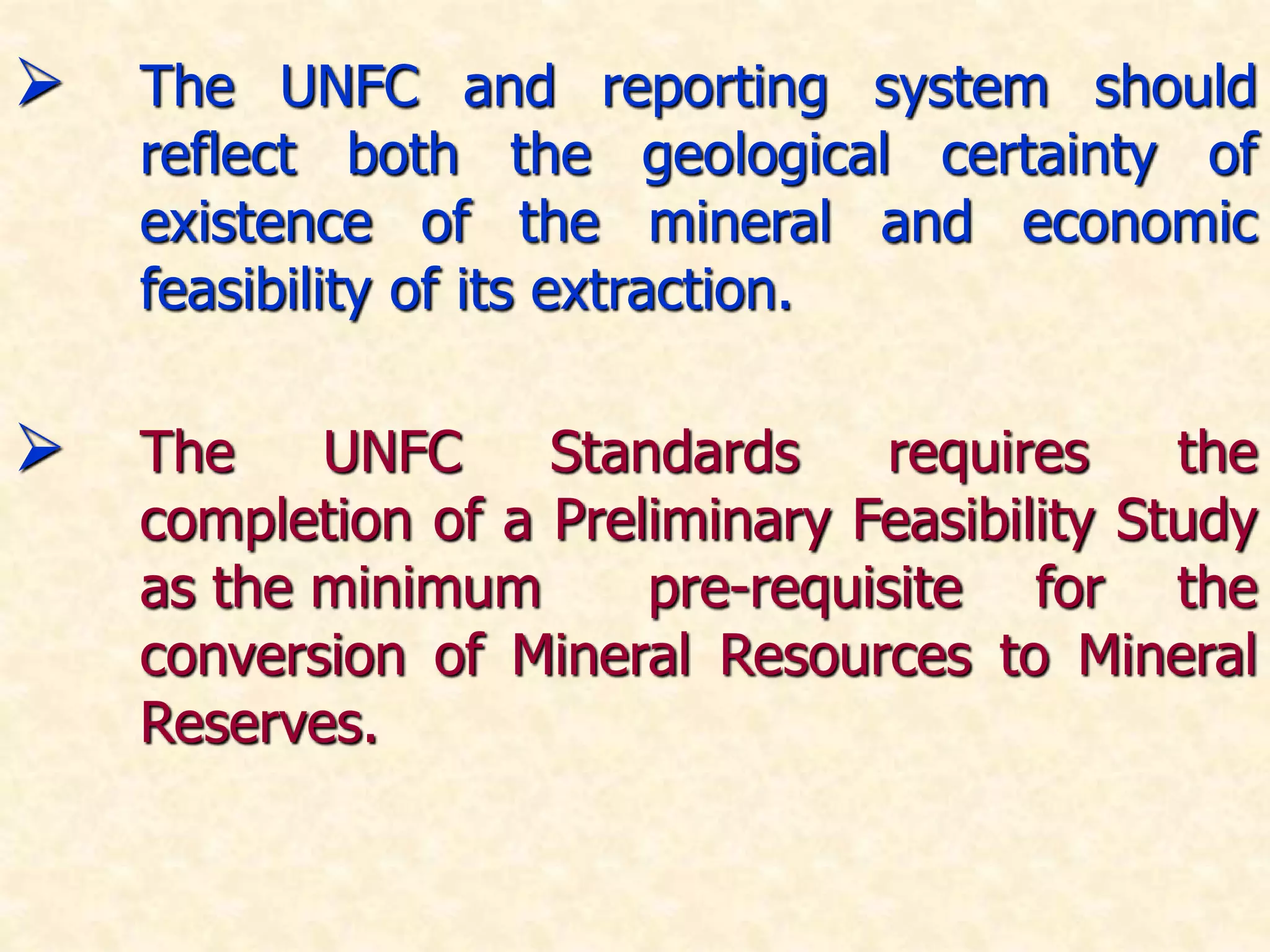 UNITED NATIONS FRAME WORK CLASSIFICATION (UNFC) AND ITS APPLICATION in ...